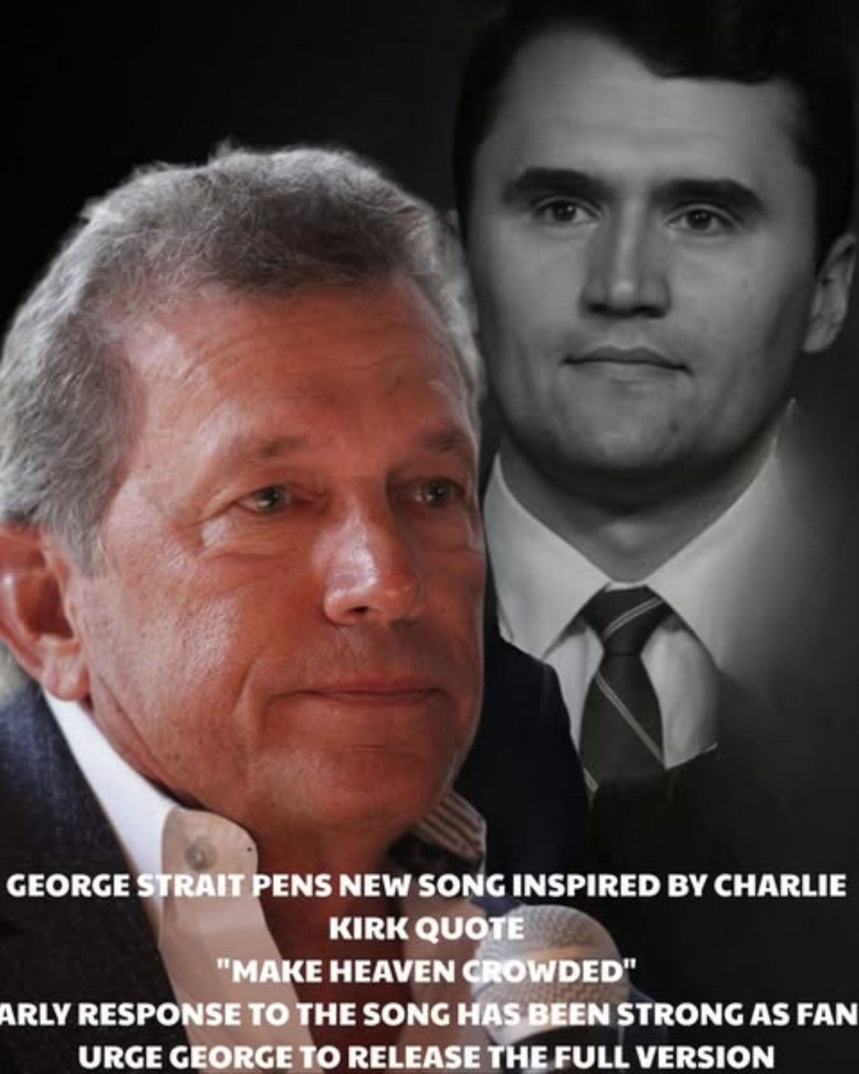 GEORGE STRAIT WRITES NEW SONG INSPIRED BY CHARLIE KIRK’S QUOTE “MAKE ...